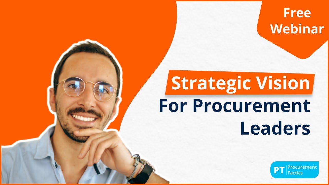 Strategic Vision for Procurement Leaders [Free Webinar] - YouTube