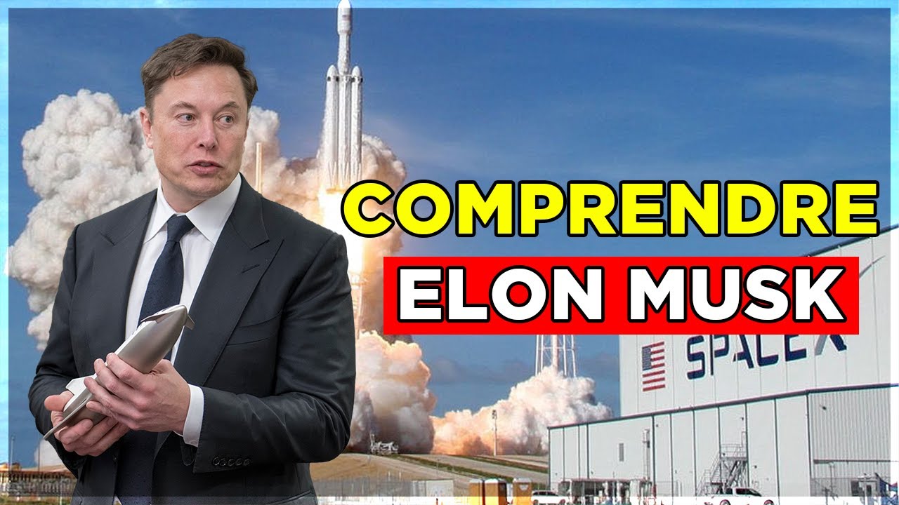 Comprendre Elon Musk (Tesla, SpaceX, Twitter) - YouTube