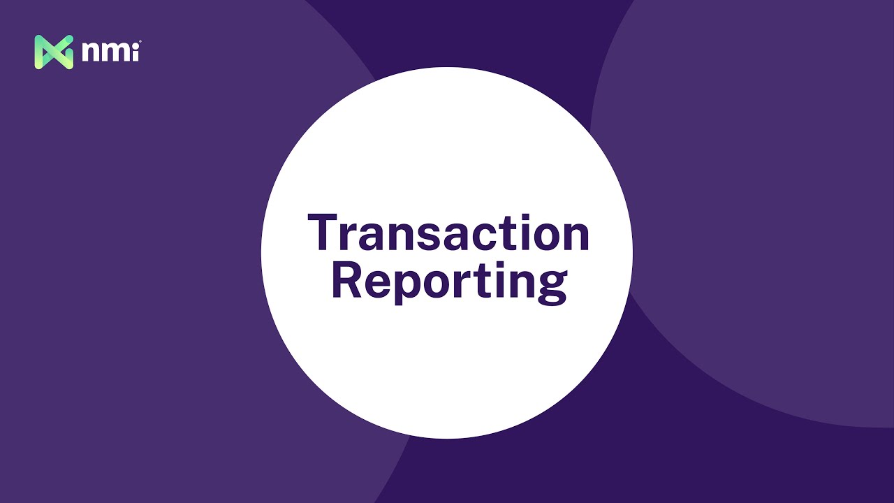 Transaction Reporting - YouTube
