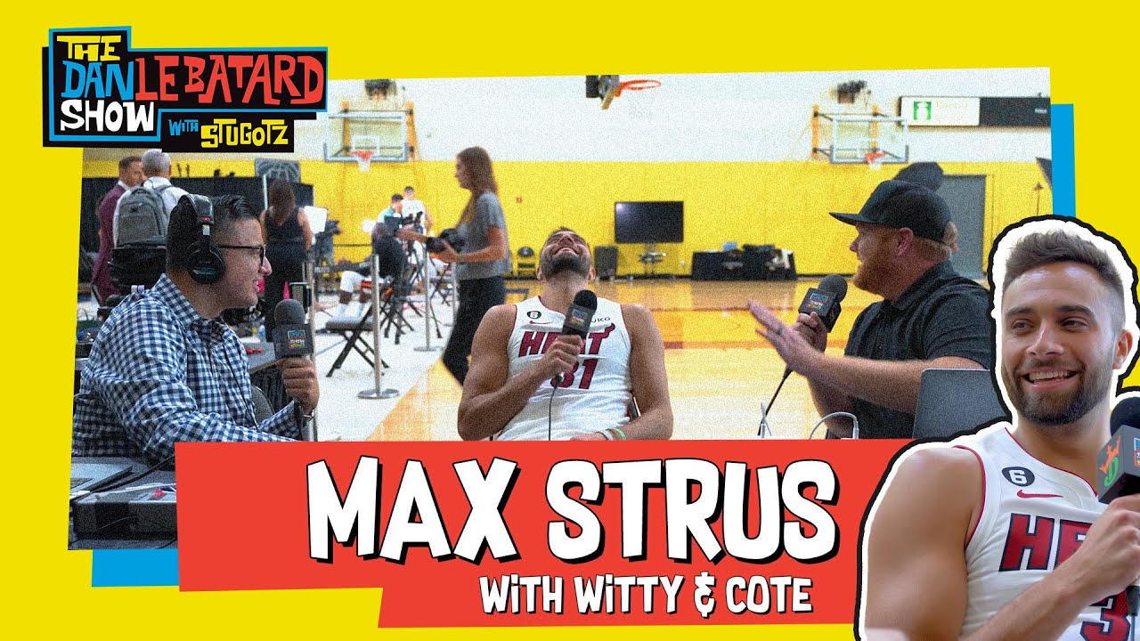 Witty & Cote Hit the Miami Heat Media Day: Max Strus | The Dan LeBatard ...