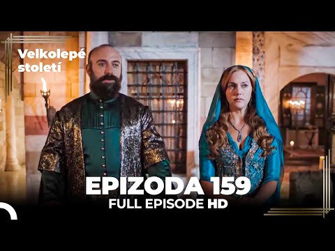 Velkolepé století Epizoda 159