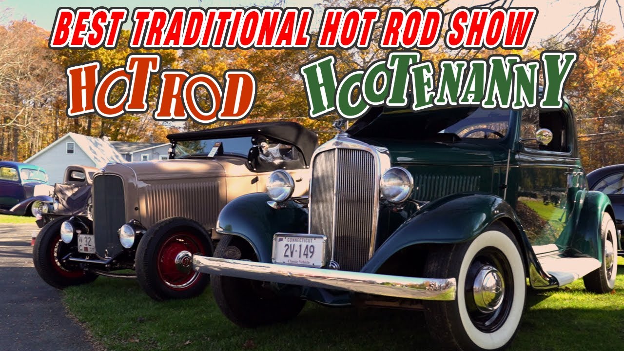 HOT ROD HOTTENANNY 2023: 🔥 HUGE TRADITIONAL HOT ROD SHOW - YouTube