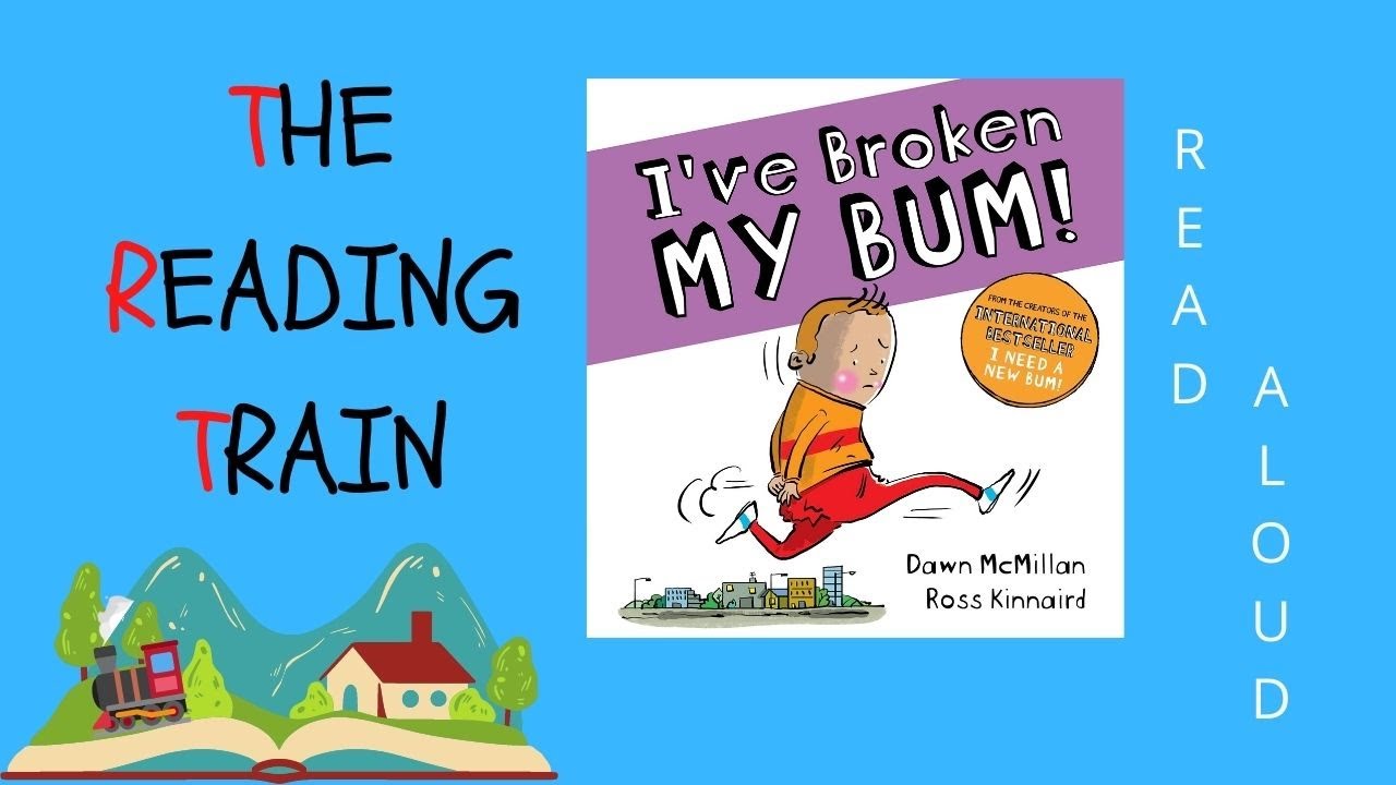 📕 Kids Book Read Aloud: I've Broken My Bum By dawn McMillan - YouTube