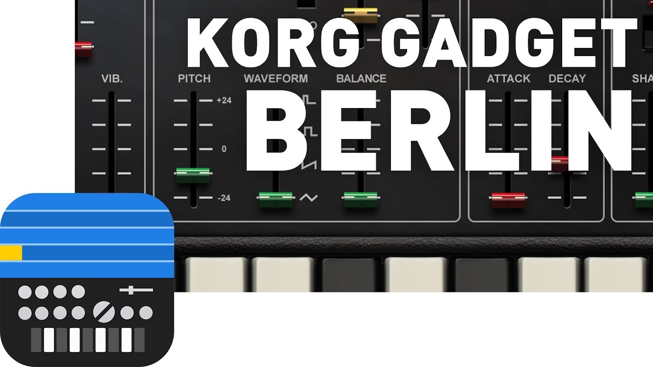 Korg Gadget - Berlin - Instrument Tour (Part 3) - YouTube