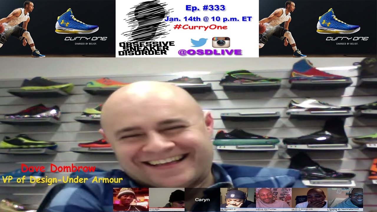 Episode # 333 " Dave Dombrow (VP of Design): Under Armour CurryOne" 1/ ...