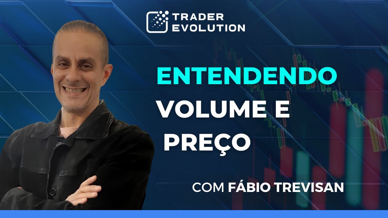 Entendendo preço e volume - Com Fábio Trevisan #5 - YouTube