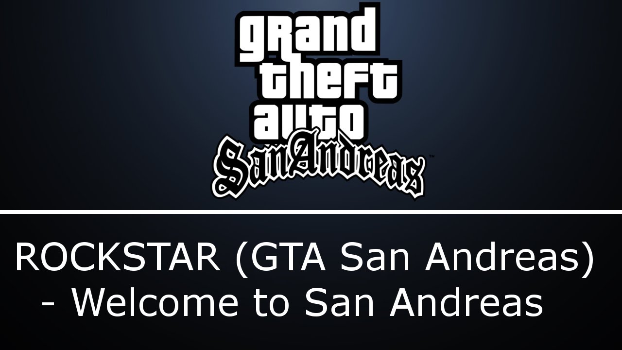 Welcome to San Andreas - ROCKSTAR (GTA: SAN ANDREAS)│CZ/ENG TEXT - YouTube