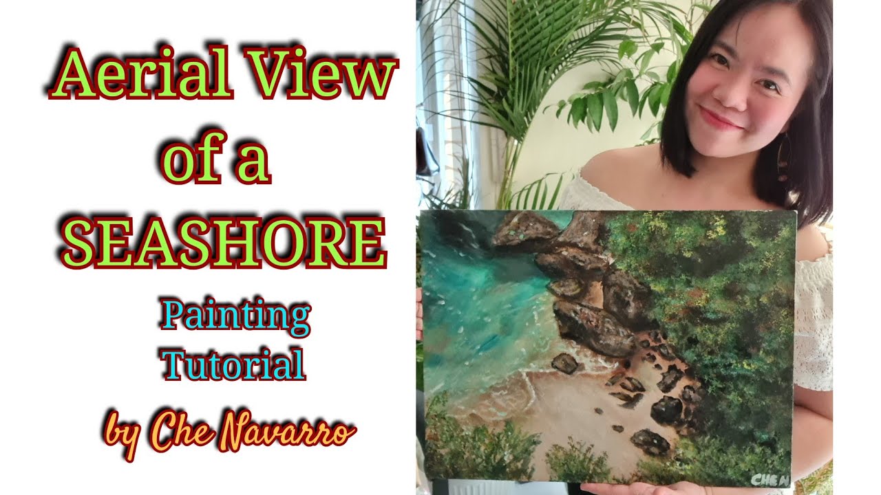 Aerial View of a Seashore/ Acrylic Painting Tutorial by Cheryl Navarro ...