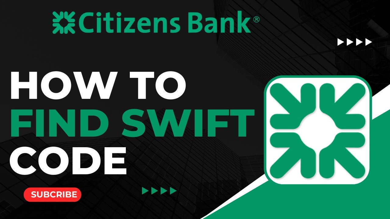 How to Find the SWIFT Code of Citizens Bank ! - YouTube