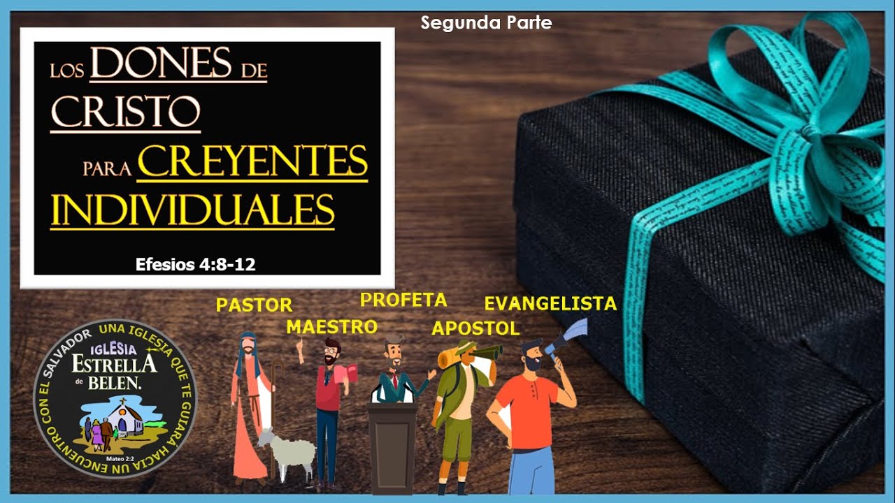 Los DONES de CRISTO para CREYENTES INDIVIDUALES | PARTE 2 - YouTube
