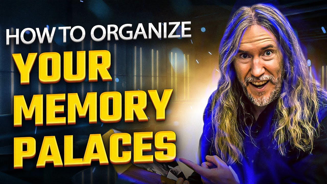 How to Organize Your Memory Palace Networks... So They're UNFORGETTABLE ...