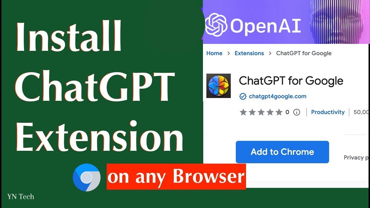 How to Add ChatGPT Extension to Your Browser in Just 2 Minutes | YN ...