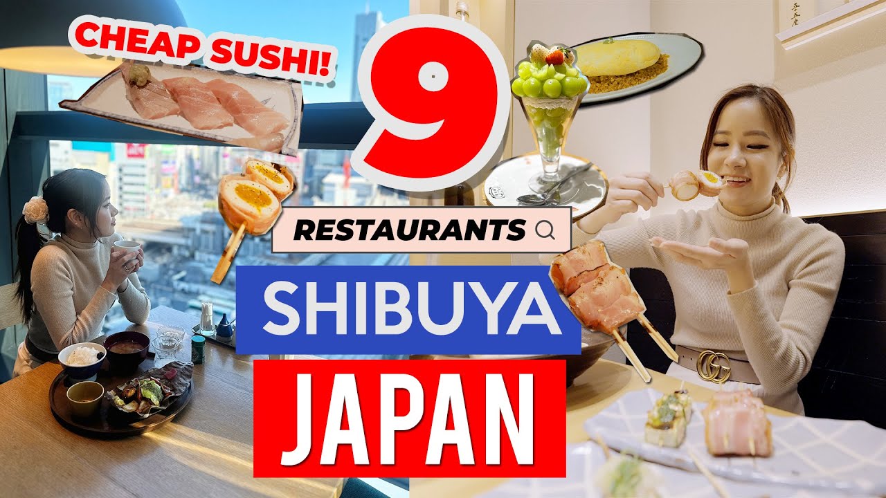 9 Restaurants you MUST TRY in SHIBUYA, TOKYO 🇯🇵 | Japan Travel Guide ...