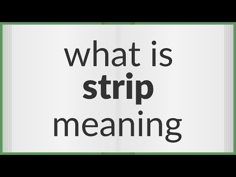Strip | meaning of Strip - YouTube