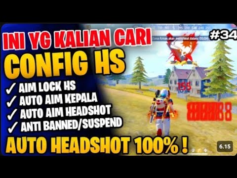 INI YANG KALIAN CARI GAMPANG HEADSHOT‼️CONFIG AUTO HEADSHOT FF 2023 ANTI BANNED NO BL SETELAH ...
