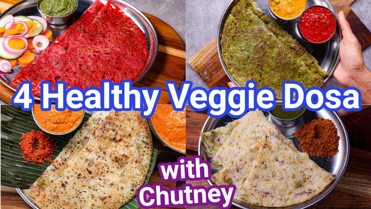 4 Instant Healthy Vegetable Dosa Recipe - Crispy & Tasty | 4 Instant ...
