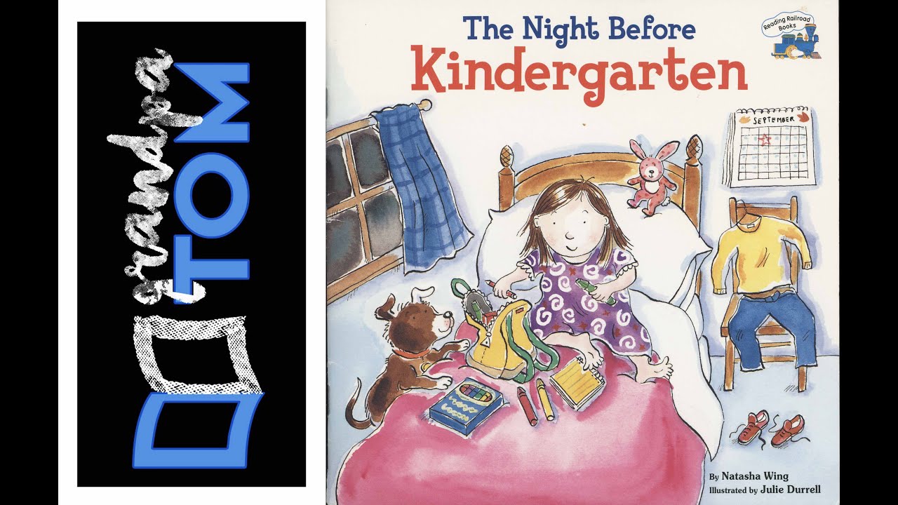 The night before Kindergarten by Natasha Wing read by Grandpa Tom - YouTube