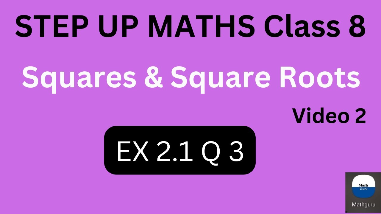 Class 8/ STEP UP MATHS/CH 2 Square & Square Roots /Ex 2.1 Q 3/ Find ...