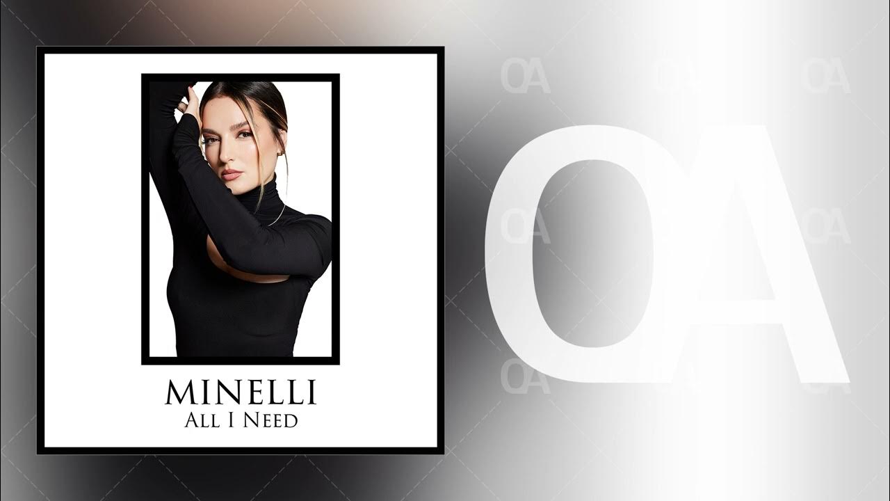 Minelli - All I Need (Official Audio) - YouTube