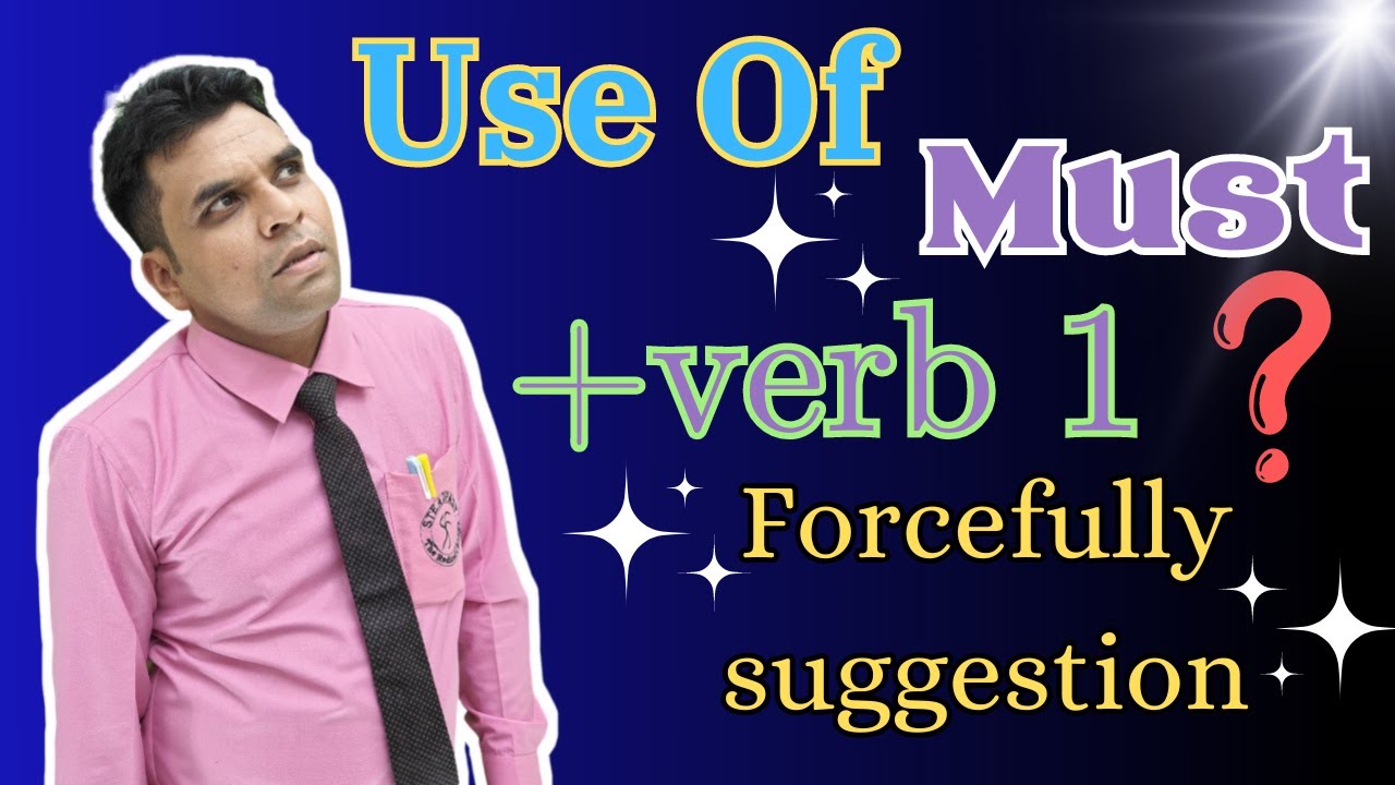 All uses of must || Uses of must || Concept and uses of must || How to ...