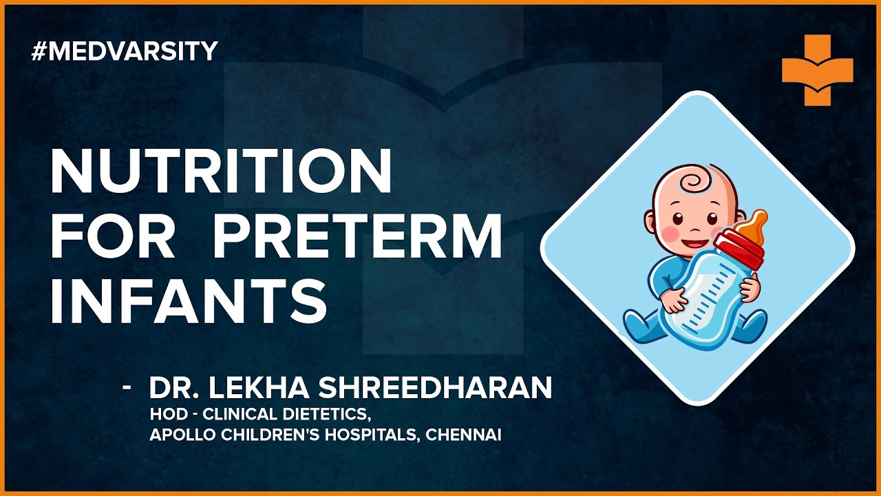 Nutritional Needs of Preterm Infants | Medvarsity - YouTube