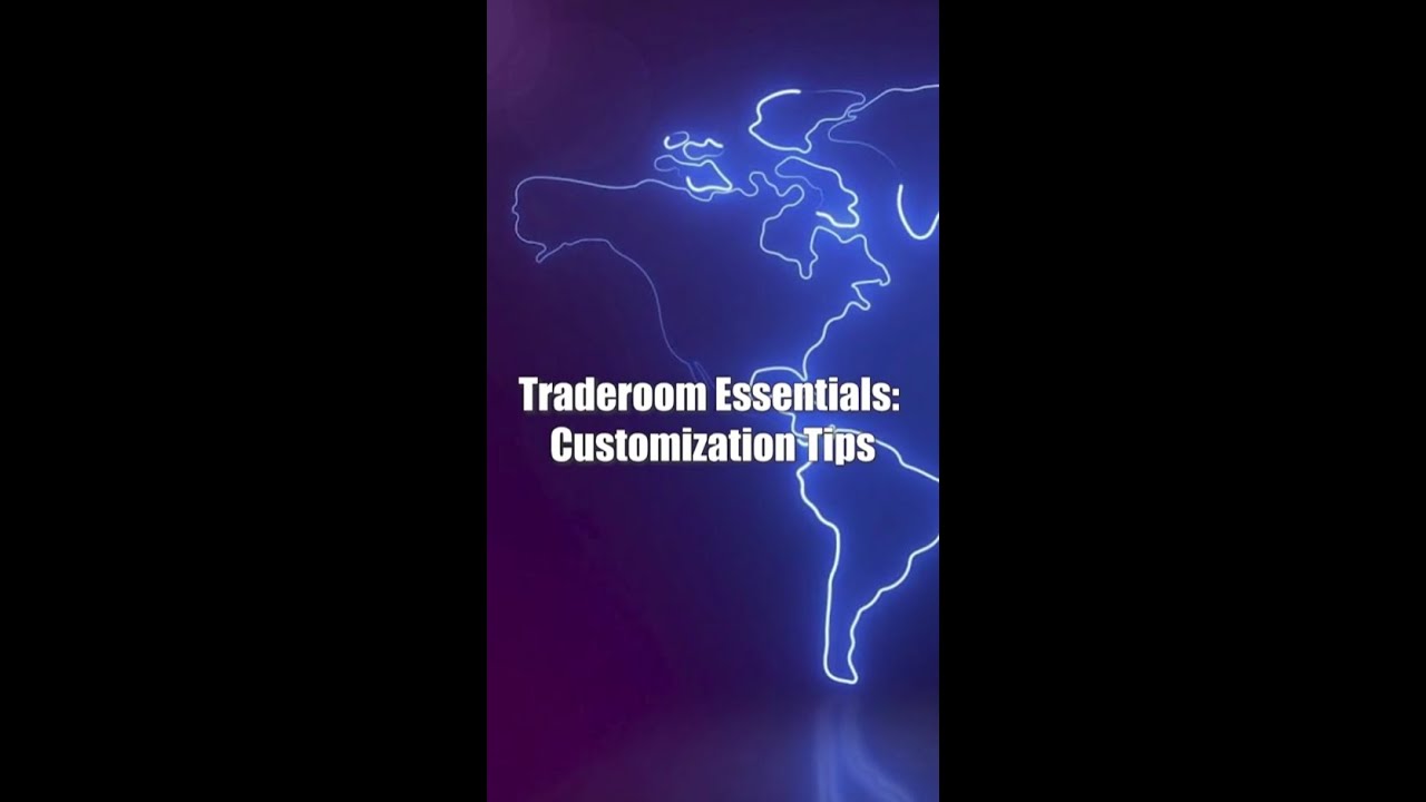 Traderoom Essentials: Customization Tips - YouTube