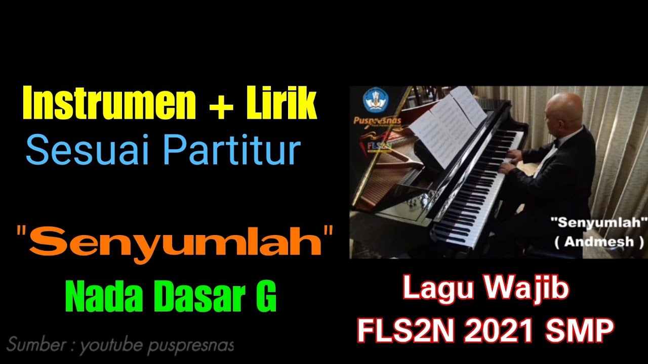 INSTRUMEN + LIRIK (SESUAI PARTITUR) - SENYUMLAH - NADA DASAR G - LAGU ...