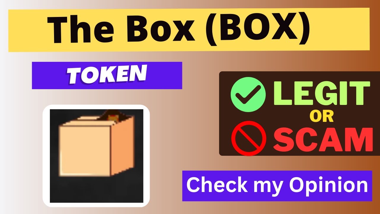 Is The Box (BOX) Token Legit or Scam ?? - YouTube