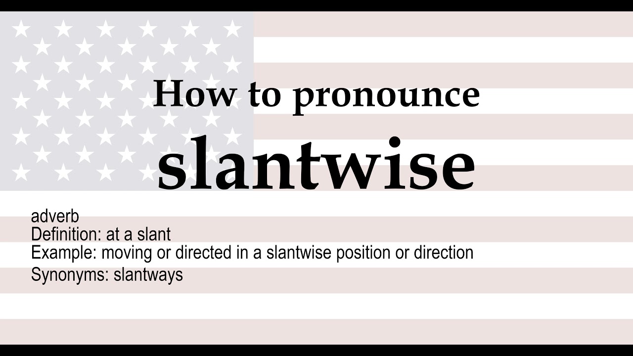 slantwise - YouTube