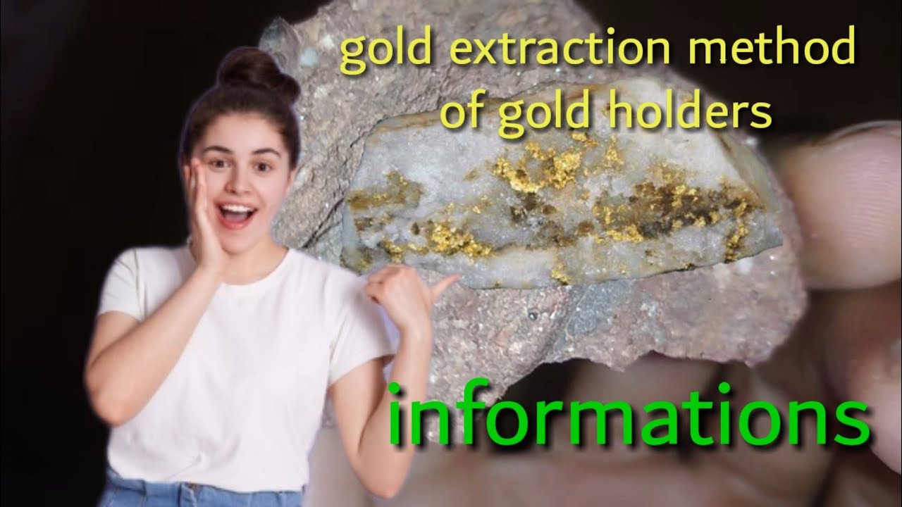 Method of extracting gold from gold-bearing stones - YouTube