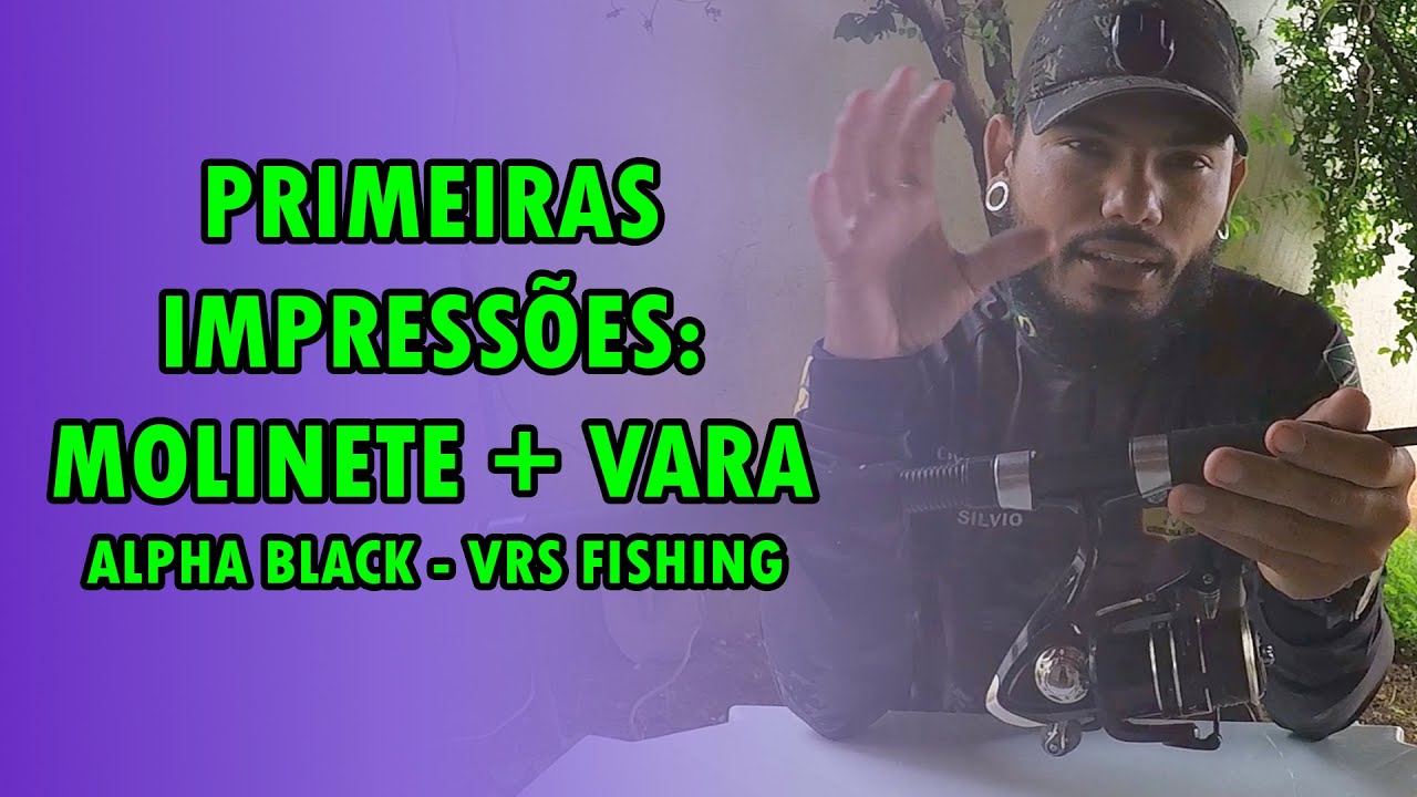 Review e primeiras impressões: Vara Alpha Black 30-40Lb + Molinete ...
