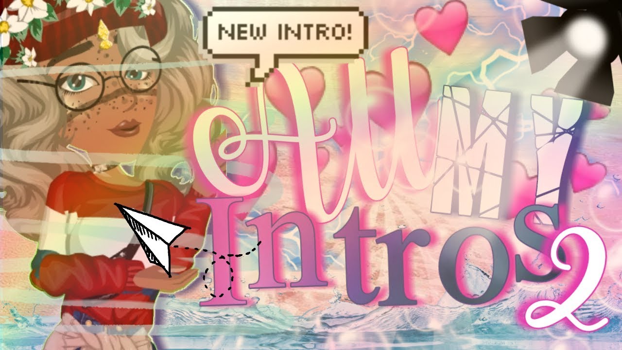 ALL MY INTROS 2 😍 Msp intros english - msp all intros - YouTube