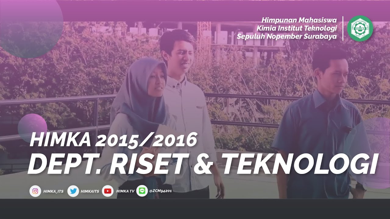 Departemen Riset dan Teknologi(RISTEK) HIMKA-ITS 2015/2016 - YouTube