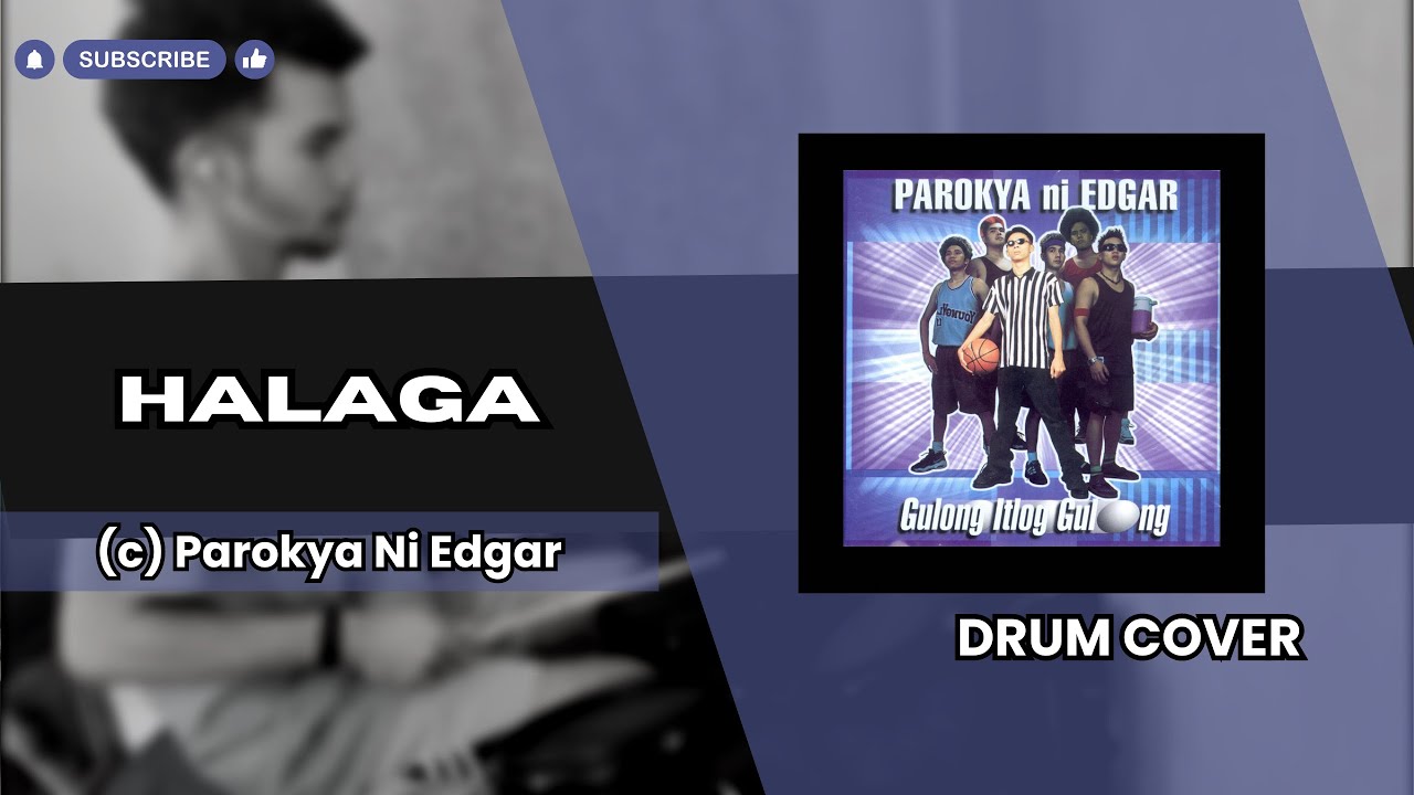 Halaga - (c) Parokya Ni Edgar (Tower Sessions Version) Drum Cover - YouTube