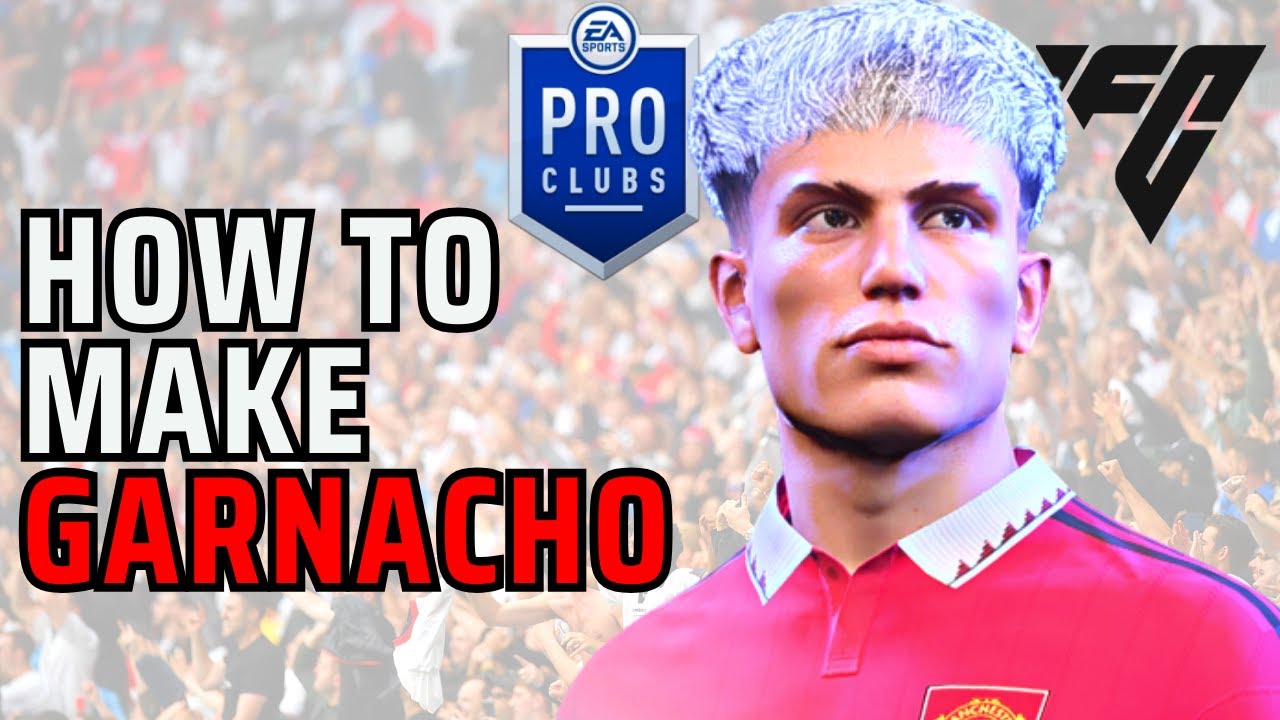 How to Make Garnacho in EA FC 24 - YouTube