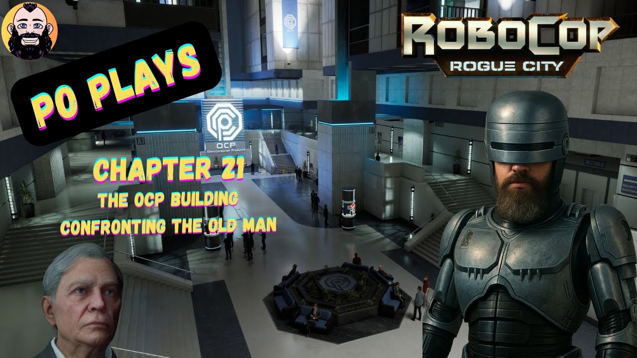 Po Plays - Robocop Rogue City - Chapter 21 - Confronting the Old Man at ...