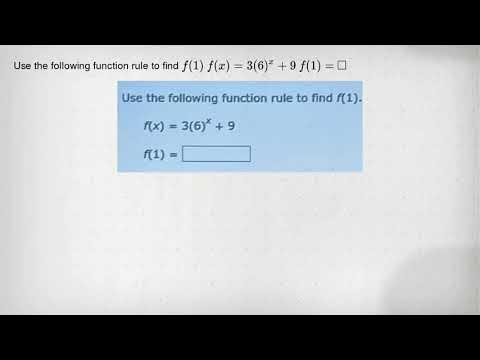 Use the following function rule to find f(1) f(x)=3(6)^x+9 f(1)= square - YouTube