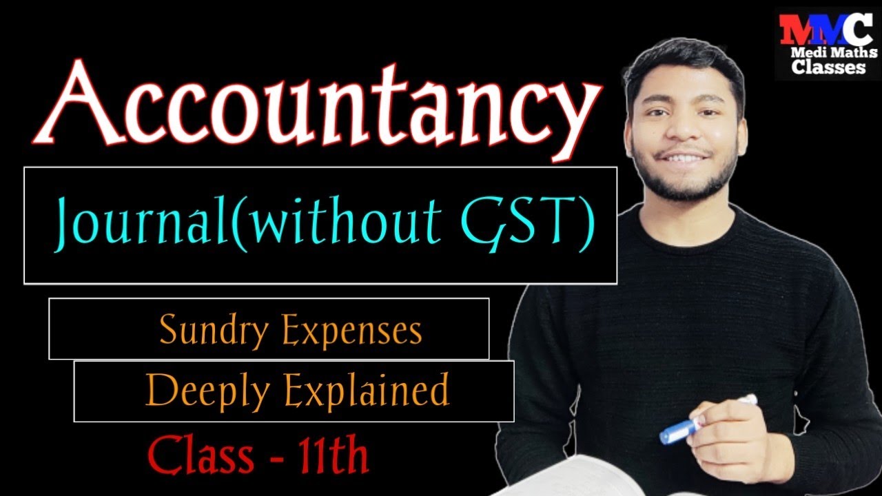 Sundry Expenses | Journal entries | Medi maths classes - YouTube