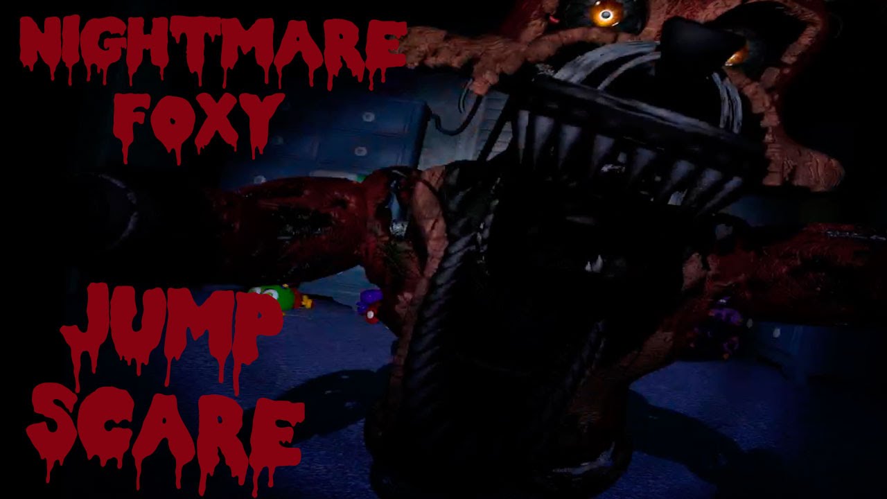 Nightmare Foxy Jump scare l Five Nights at Freddy´s 4 (Susto de Foxy de ...
