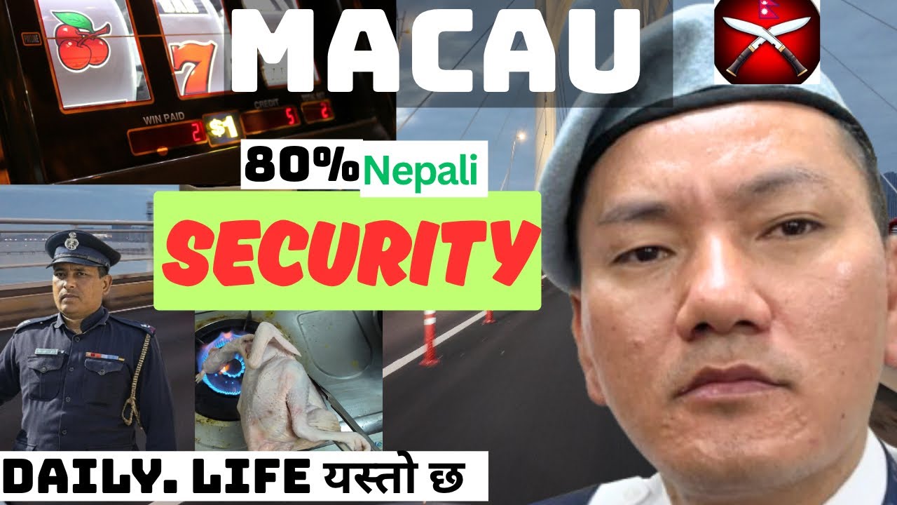 “80% Nepali ले security गर्छन Macau,ma” यस्तो छ जिबन कहानी 🥹#macau - YouTube