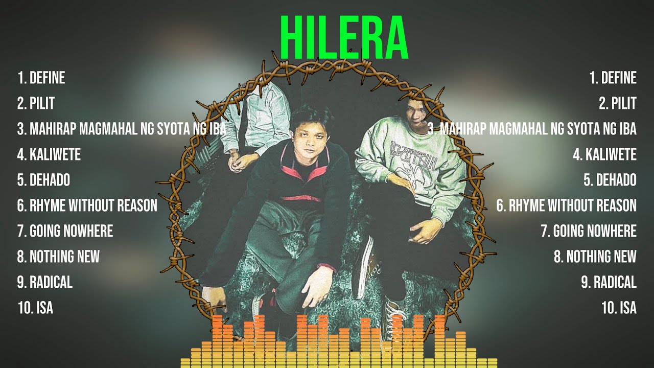 H I L E R A Playlist Of All Songs ~ H I L E R A Greatest Hits Full ...
