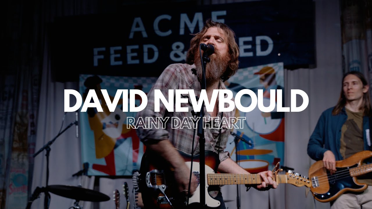 David Newbould - "Rainy Day Heart" - Live at Acme Feed & Seed - YouTube