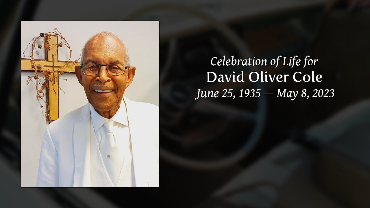 Celebrating the Life & Legacy of Deacon David O. Cole - YouTube