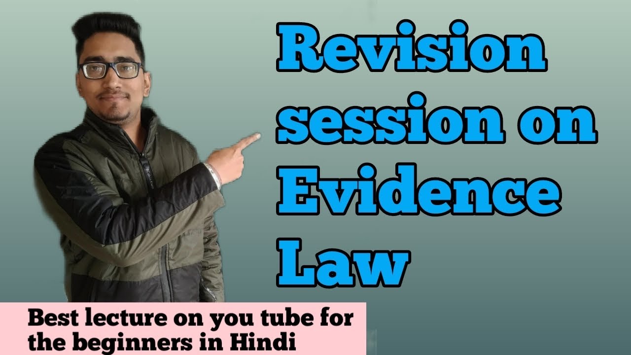 Revision session on Law of Evidence | evidence law | entire session of ...