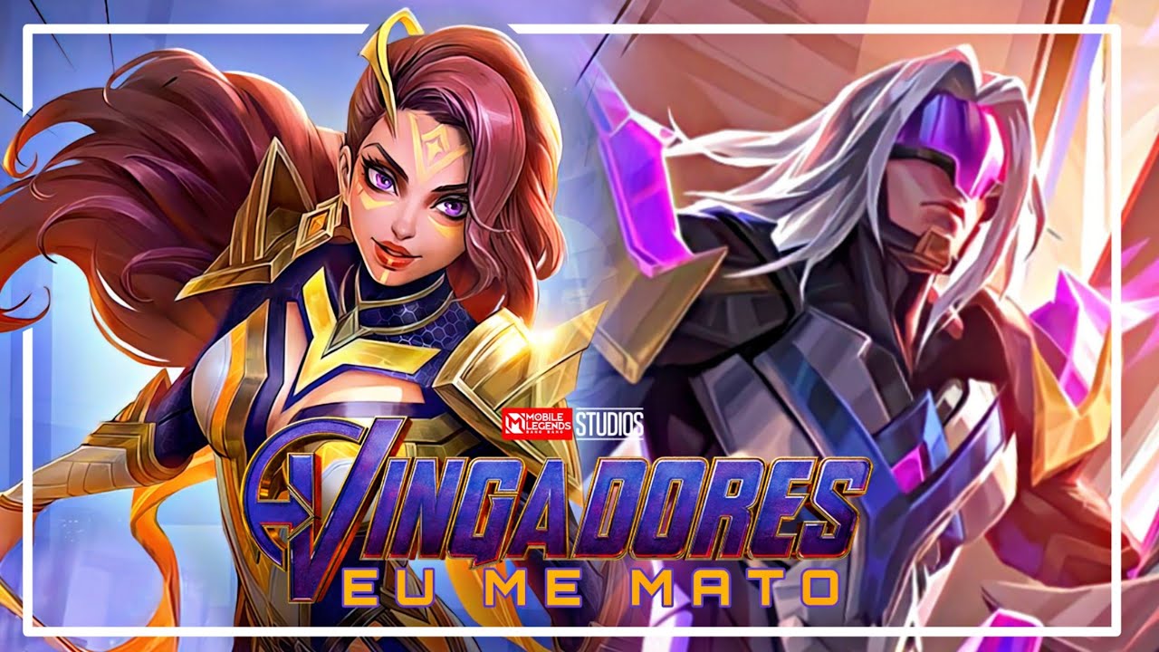 VINGADORES: EU ME MATO - Mobile Legends - YouTube