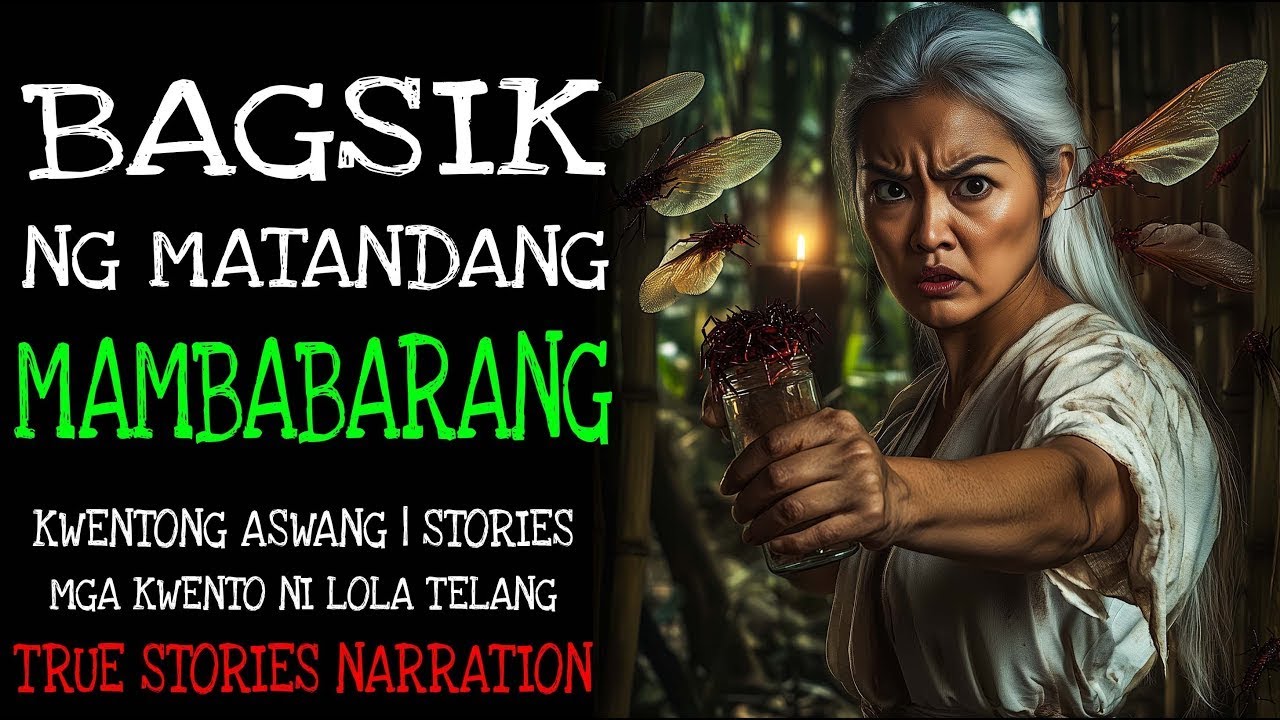 BAGSIK NG MATANDANG MAMBABARANG _ Kulam True Story - YouTube