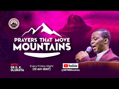 PRAYERS THAT MOVE MOUNTAINS Episode 15 with Dr D  K  Olukoya