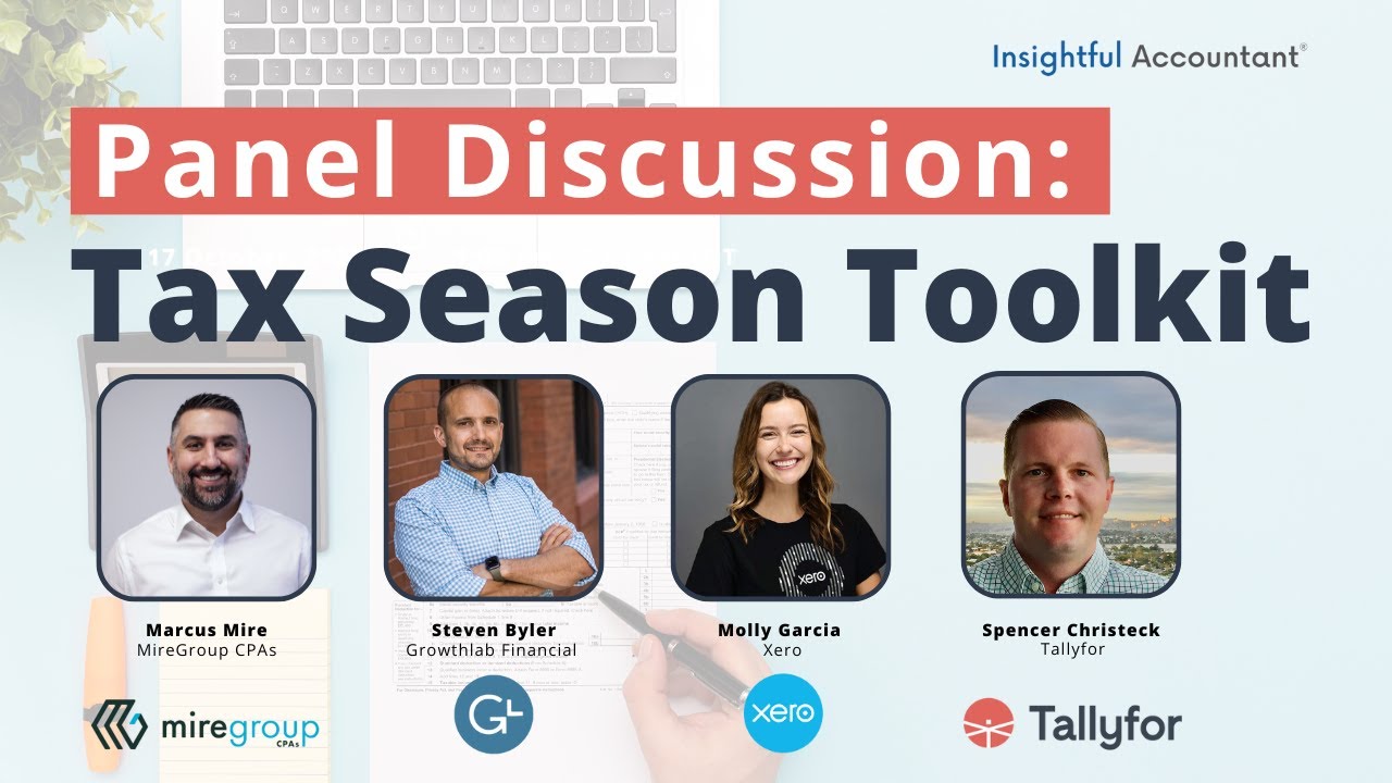 Panel Discussion: Navigating Tax Season with the Perfect Toolkit - YouTube