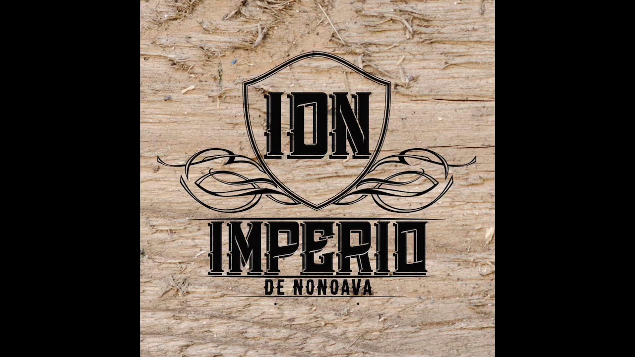IMPERIO DE NONOAVA - Sin exagerar - YouTube