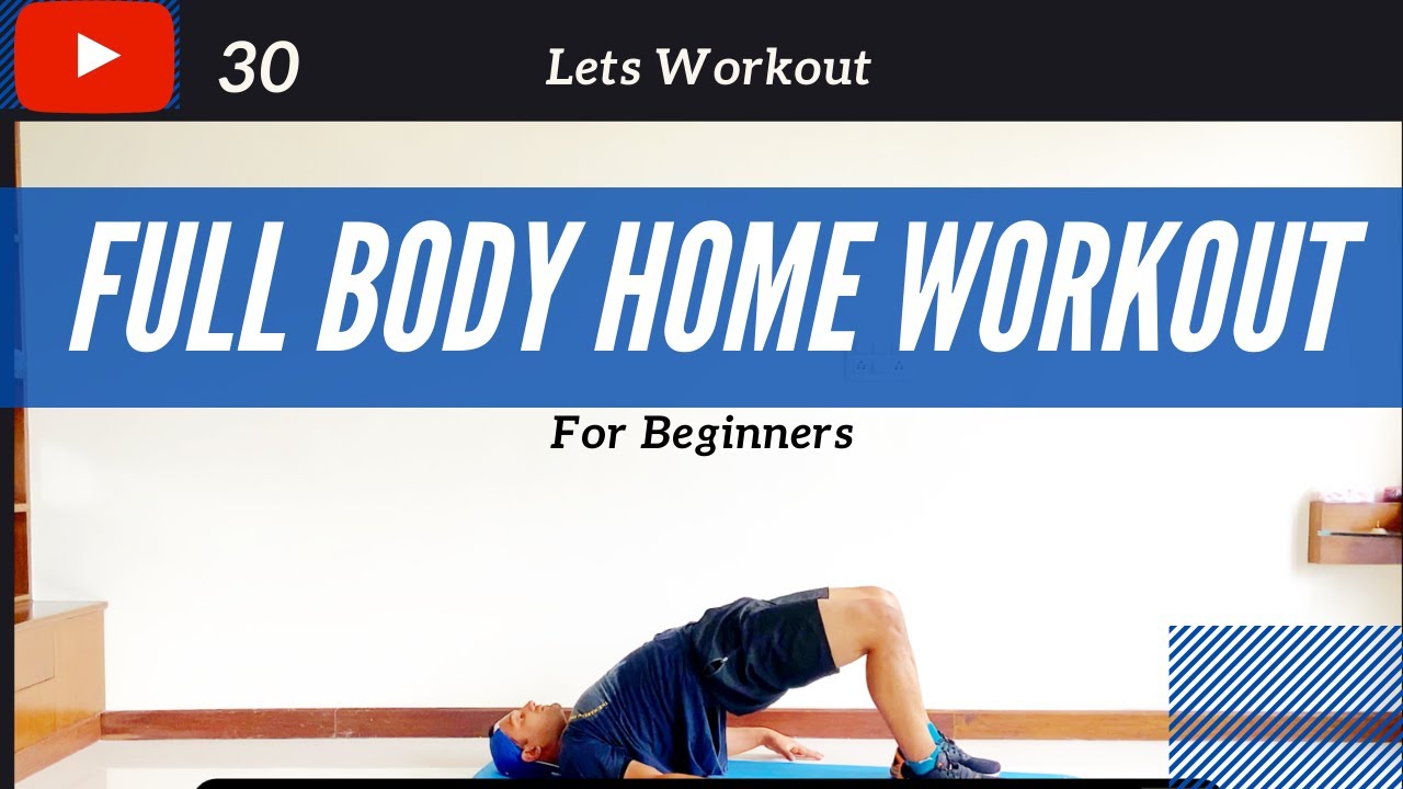 Full Body Home Workout // For Beginners // No Equipment // Lets Workout ...
